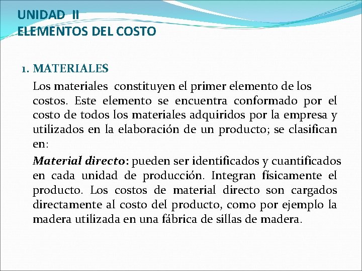 MATERIALES DIRECTOS O MATERIA PRIMA CPC DARIO ROJAD