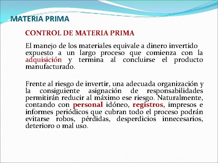 MATERIALES DIRECTOS O MATERIA PRIMA CPC DARIO ROJAD