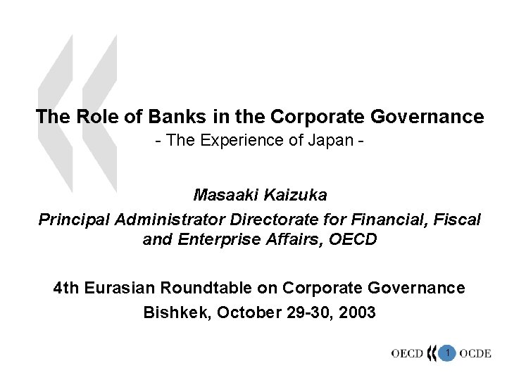 The Role of Banks in the Corporate Governance