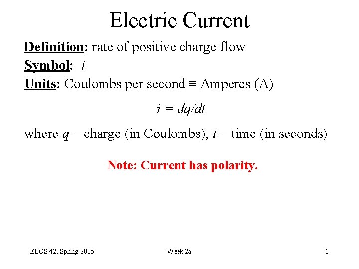 Electric Current Definition rate of positive charge flow
