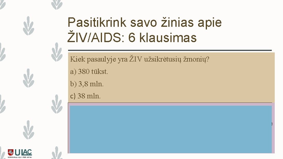 Pasaulin AIDS diena 2020 Viktorina apie IVAIDS Prie