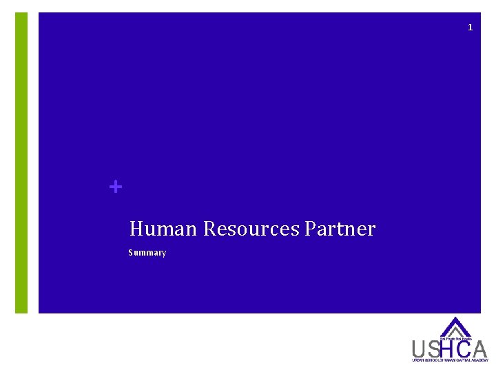 1 Human Resources Partner Summary 2 Content in