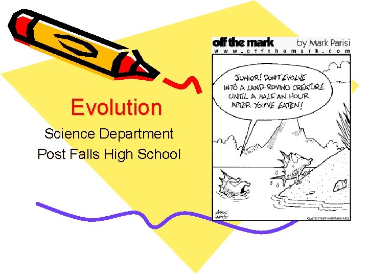 Evolution Science Department Post Falls High School Evolution