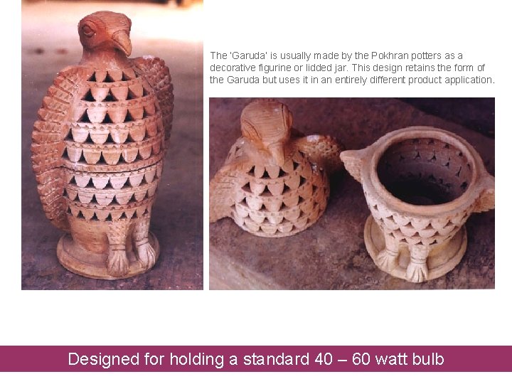 POKHRAN POTTERY A Design intervention workshop The objectives
