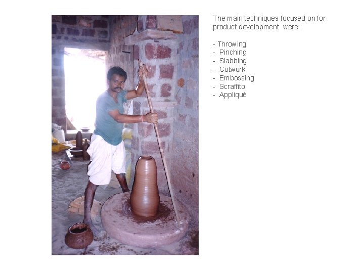 POKHRAN POTTERY A Design intervention workshop The objectives