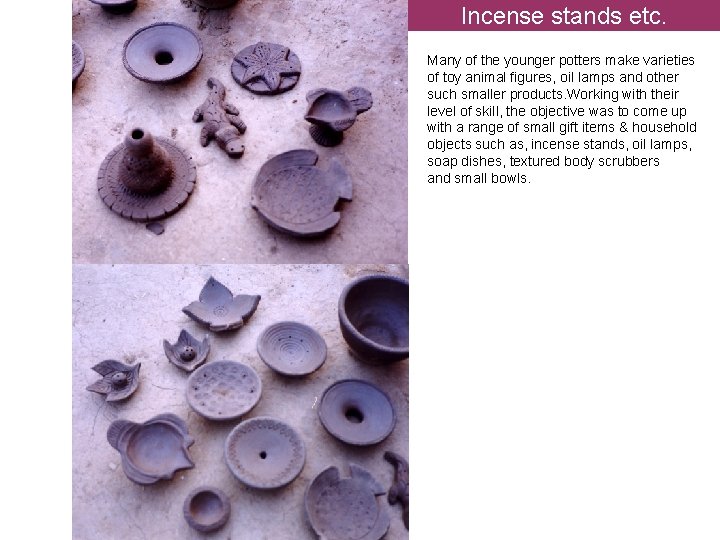 POKHRAN POTTERY A Design intervention workshop The objectives