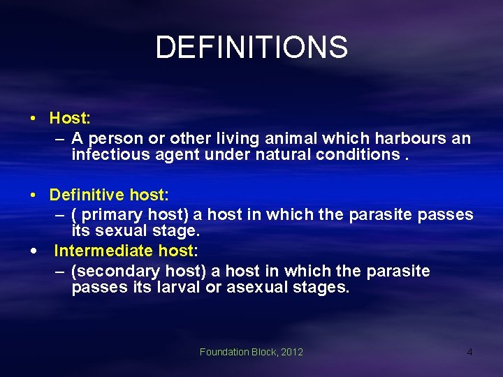 Foundation Block 2012 2013 Introduction to Parasitology Foundation