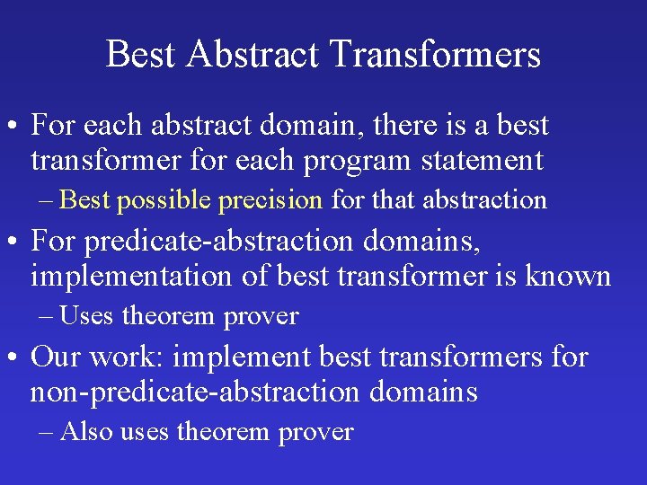 Symbolic Implementation of the Best Transformer Thomas Reps