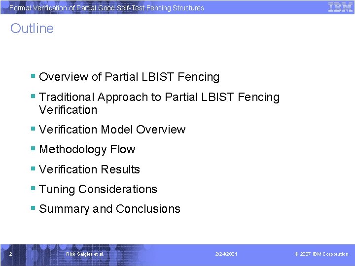 Formal Verification of Partial Good SelfTest Fencing Structures