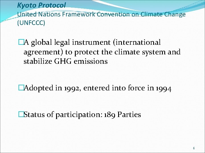 Kyoto Protocol 1 Introduction to Climate Change Human