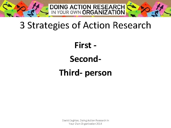Action Research for Managers David Coghlan David Coghlan
