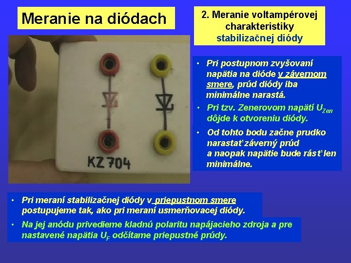 Meranie na didach 1 Meranie voltamprovej charakteristiky usmerovacej