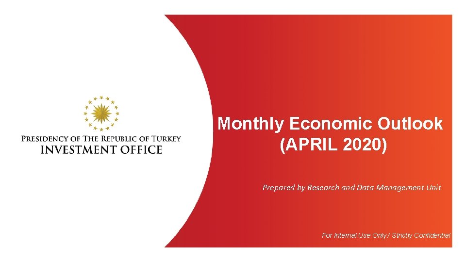 Monthly Economic Outlook APRIL 2020 Prepared by Research