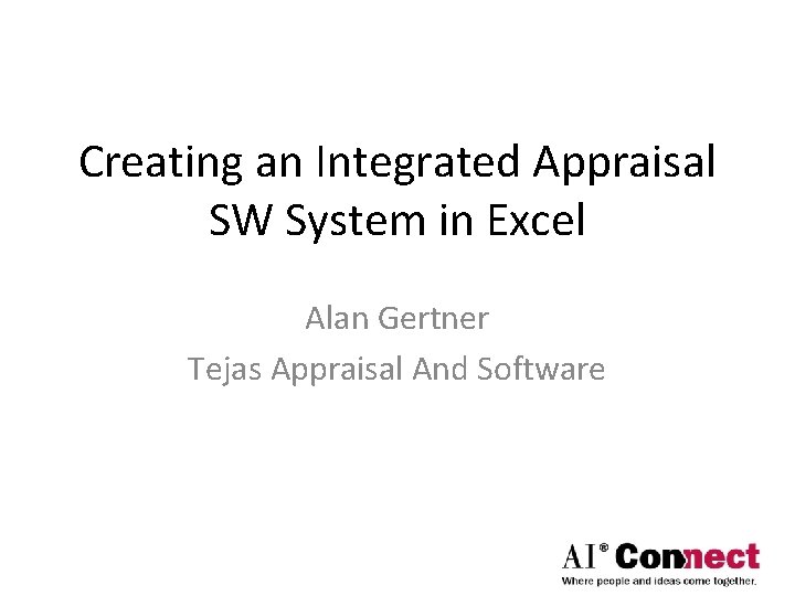 Creating an Integrated Appraisal SW System in Excel