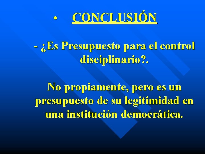 CONTROL PREVENTIVO Presupuesto para el control disciplinario de