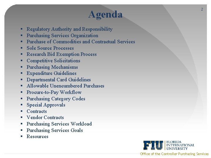 Purchasing 101 Basic Purchasing Training for FIU Departments