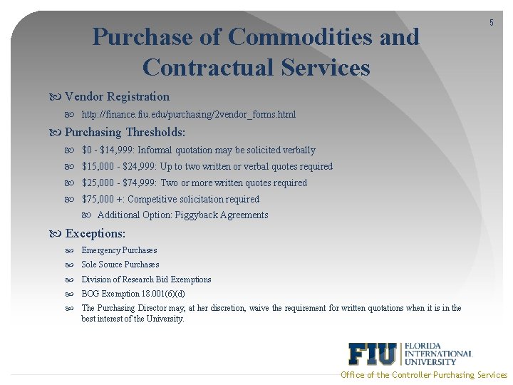 Purchasing 101 Basic Purchasing Training for FIU Departments