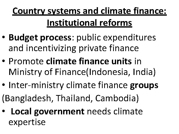 USE OF COUNTRY SYSTEMS TO MANAGE CLIMATE CHANGE