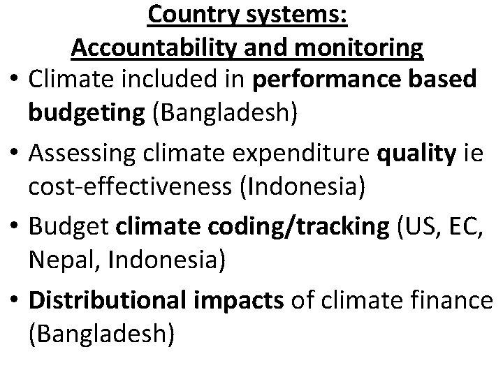 USE OF COUNTRY SYSTEMS TO MANAGE CLIMATE CHANGE