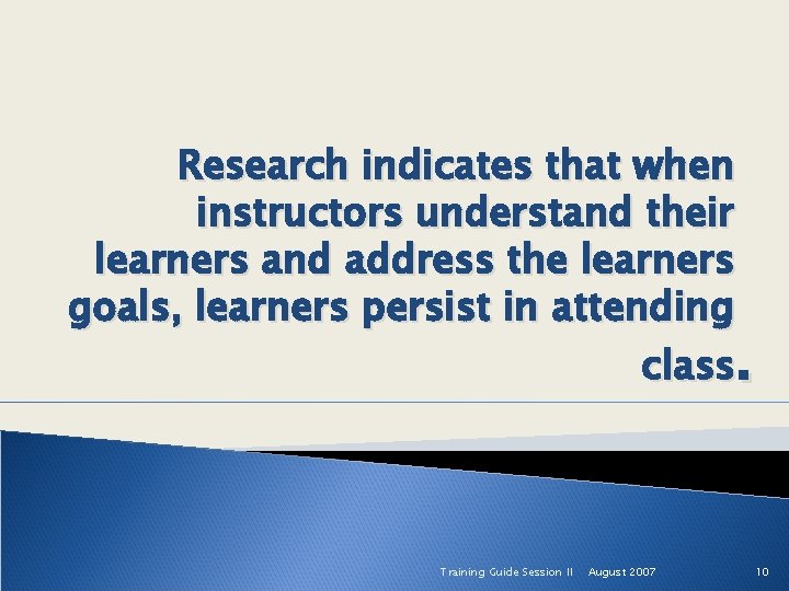 Needs Assessment What do English language learners need