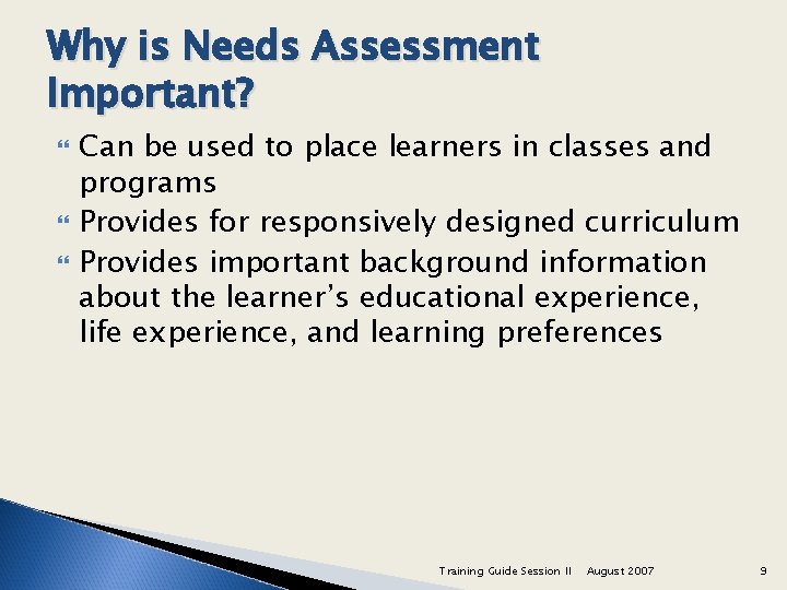 Needs Assessment What do English language learners need