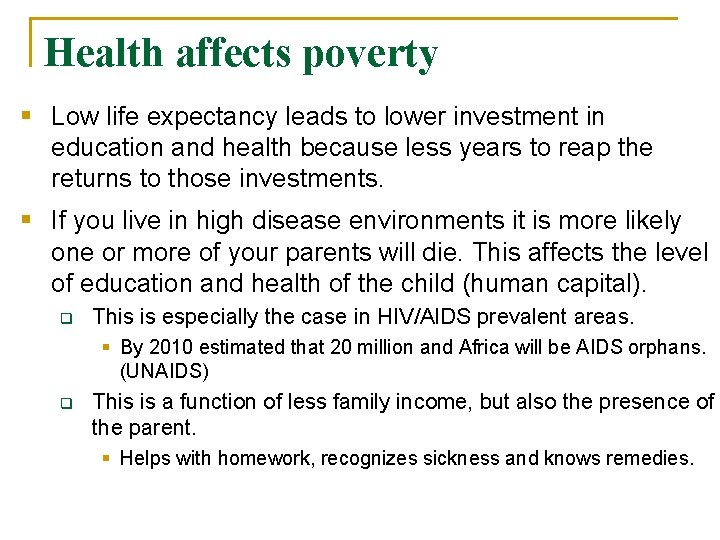 Health and Economic Development Outline n Health Indicators