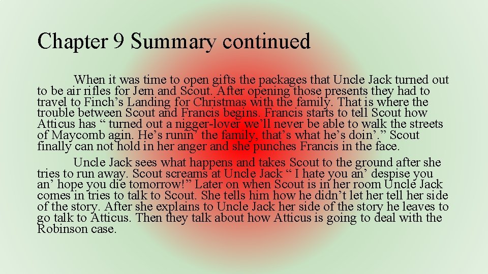 TKM Chapters 9 10 By Braden Schroeder Lucan