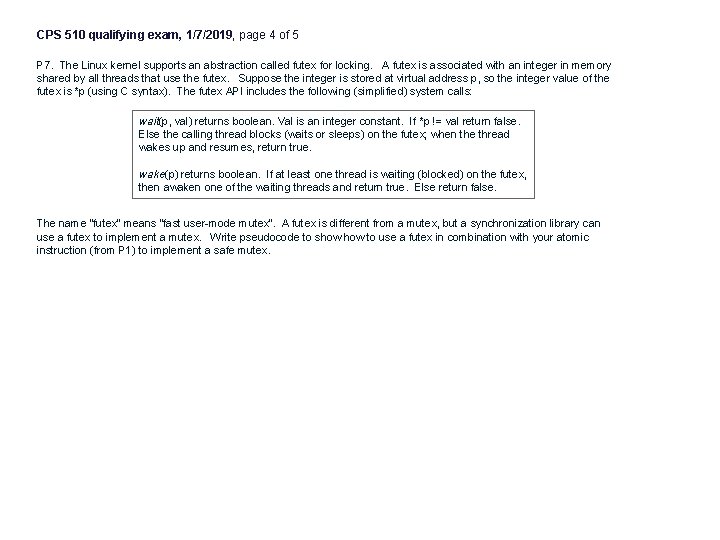 Qualifying exam operating systems CPS 510 Duke University