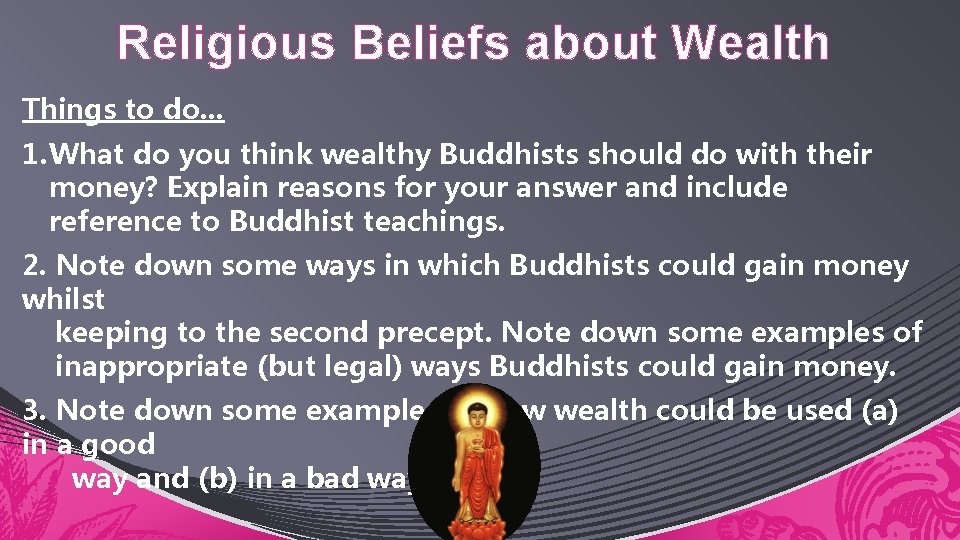 Religious Beliefs about Wealth Key Question What do