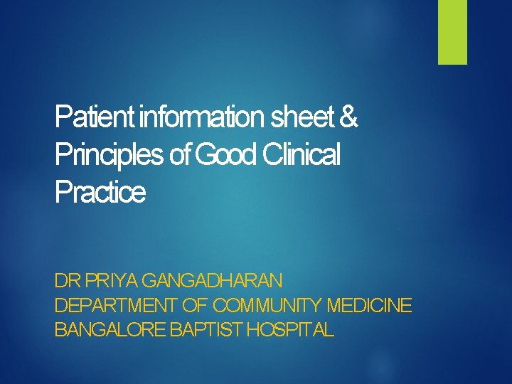 Patient information sheet Principles of Good Clinical Practice