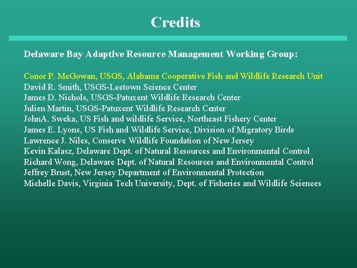 Adaptive Management to Conserve Red Knots Gregory Breese