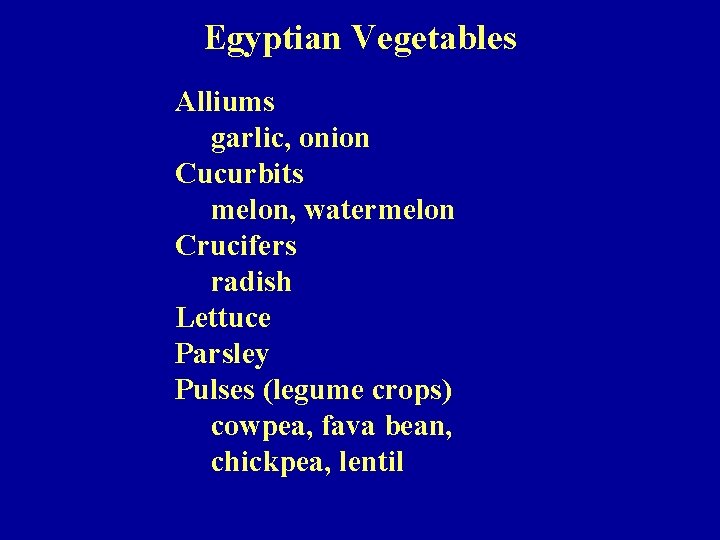 Ancient Egyptian Agriculture and the Origins of Horticulture