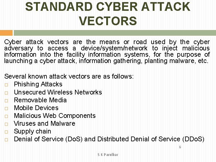 Methodologies and approaches useful for Cyber Threat Assessment