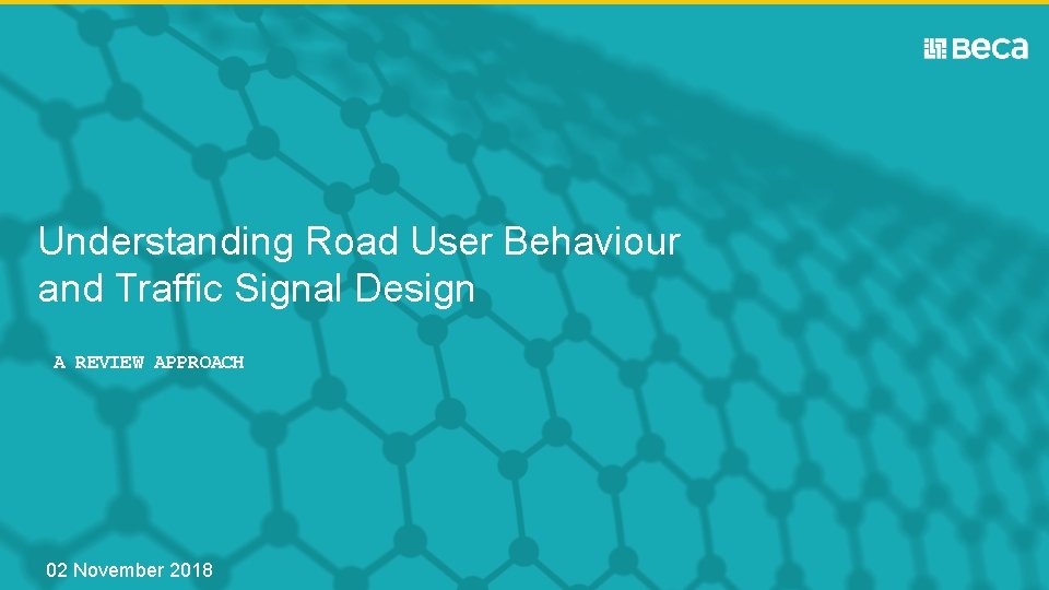 Understanding Road User Behaviour and Traffic Signal Design