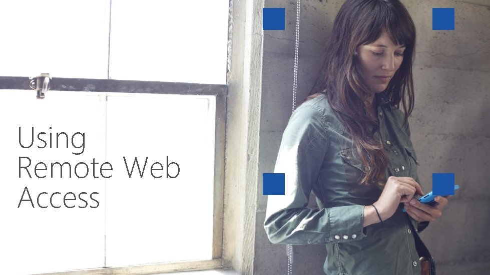 Windows Server 2012 R 2 The Essentials Experience
