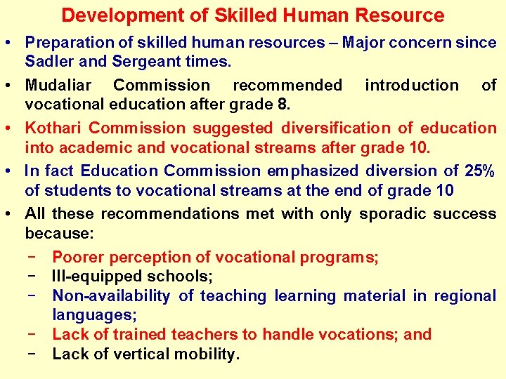Development of Skilled Human Resource in Higher Education
