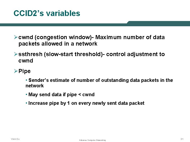 Datagram Congestion Control Protocol DCCP Vinh Do CS