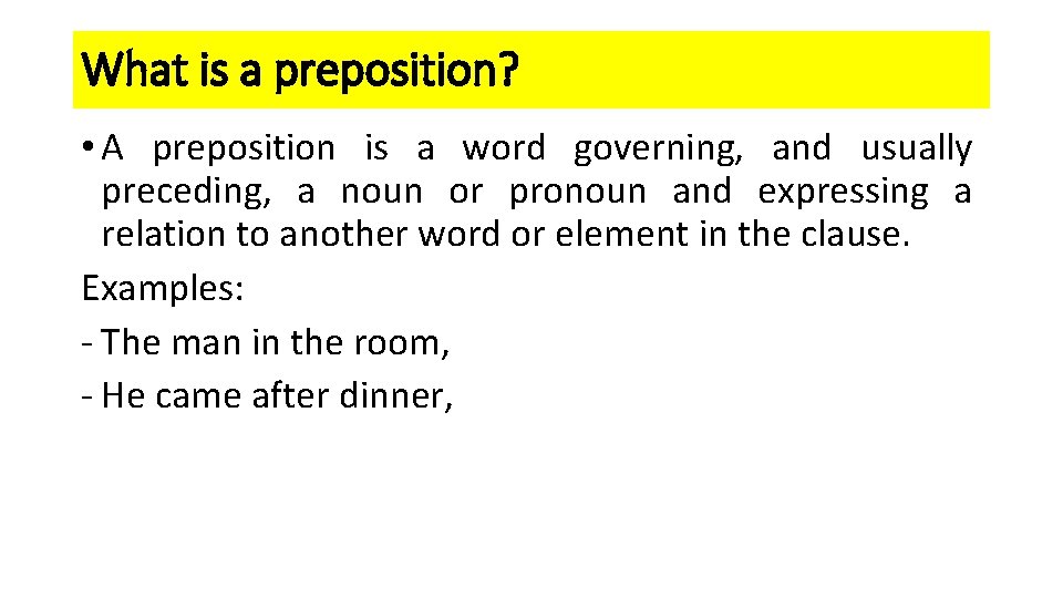 English prepositions What is a preposition A preposition