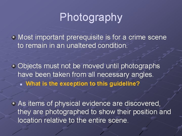 Chapter 2 The Crime Scene First Steps First