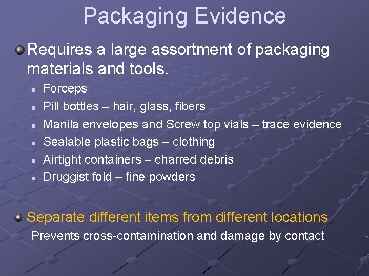 Chapter 2 The Crime Scene First Steps First