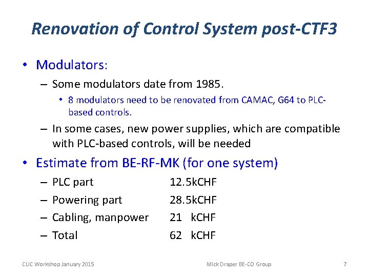 Renovation of Control System postCTF 3 As I