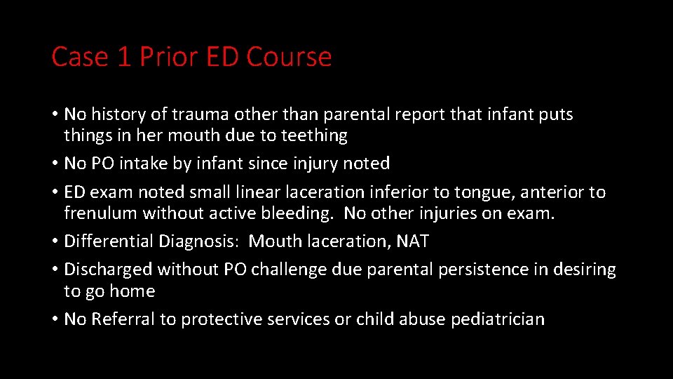 Sentinel Injuries in Physical Abuse Leslie Strickler DO