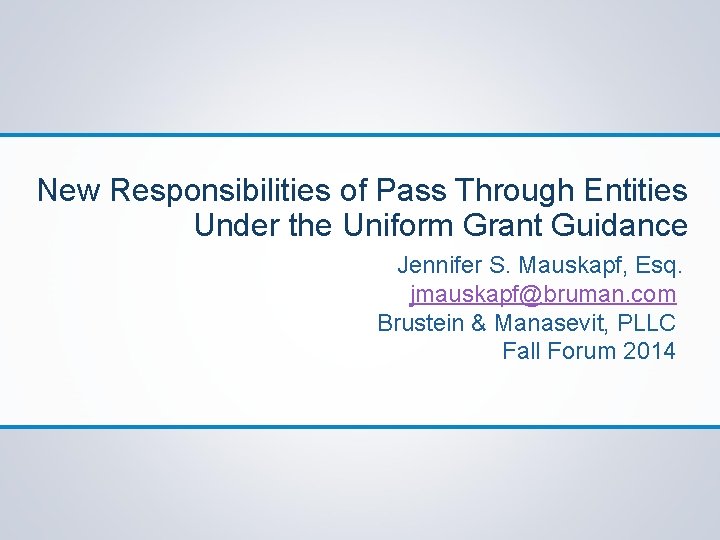 New Responsibilities of Pass Through Entities Under the