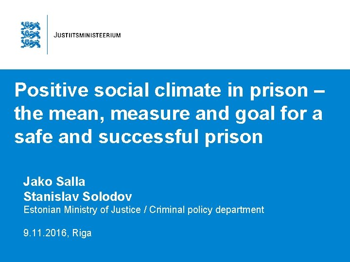 Positive social climate in prison the mean measure