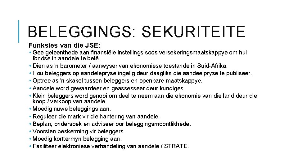 BELEGGINGS SEKURITEITE Kwartaal 2 Onderwerp 2 Besigheidsgeleenthede ...