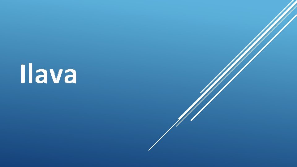 Ilava Ilava je okresn mesto na Slovensku leiace