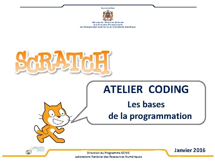 ATELIER CODING Les bases de la programmation Direction