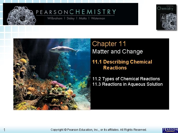 11 1 Chemical Reactions Chapter 11 Matter and