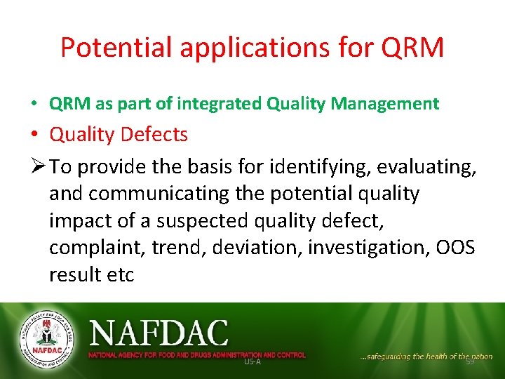 APPLICATION OF QUALITY RISK MANAGEMENT IN PHARMACEUTICAL MANUFACTURING