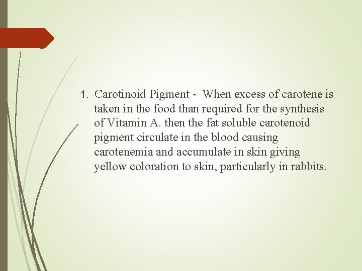 GENERAL PATHOLOGY Disturbances of Pigment metabolism Presented by